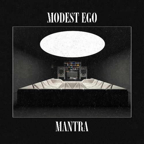 Stream MANTRA (2025) by MODEST EGO | Listen online for free on SoundCloud