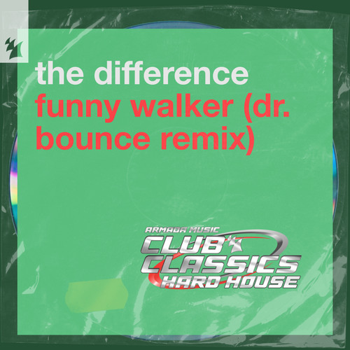 Stream The Difference | Listen to Funny Walker (Dr. Bounce Remix ...