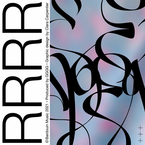 Stream Bardouin Music | Listen to GGGG - RRRR EP playlist online for ...