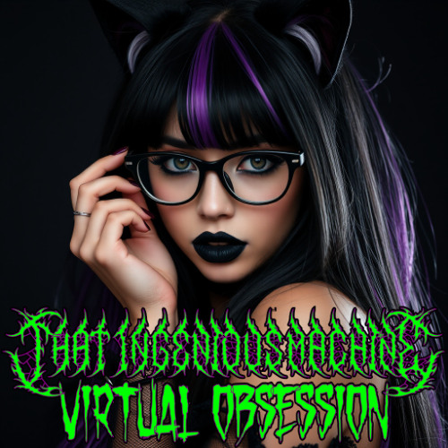Stream Virtual Obsession - That Ingenius Machine by ThatIngeniusMachine | Listen online for free ...