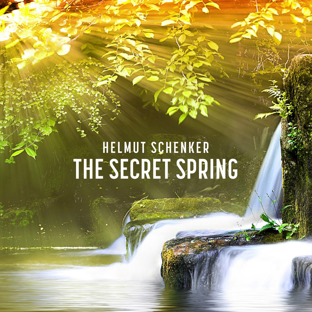 Stream The Secret Spring by Helmut Schenker | Listen online for free on ...