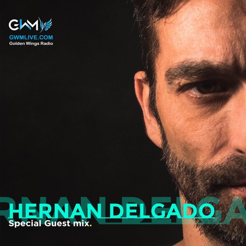 Stream Hernan Delgado - GOLDEN WINGS Jul 2024 by Hernan Delgado (AR) | Listen online for free on ...