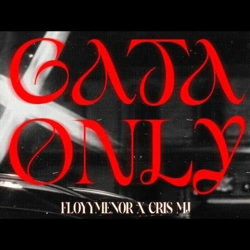 Stream Gata Only Remix - Floyymenor ft. Cris Mj (Audio Filtrado) by ...