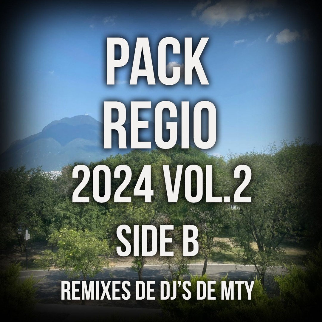 Stream Pack Regio Vol.2 2024 Side B (40 CANCIONES) (VIP'S VERSION,ID'S ...