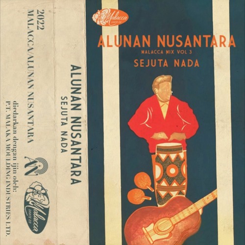 Stream Malacca Mix Vol.3 : Alunan Nusantara, Sejuta Nada by Malacca ...