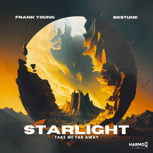 Stream Starlight (Take Me Far Away) by Harmor Records | Listen online ...