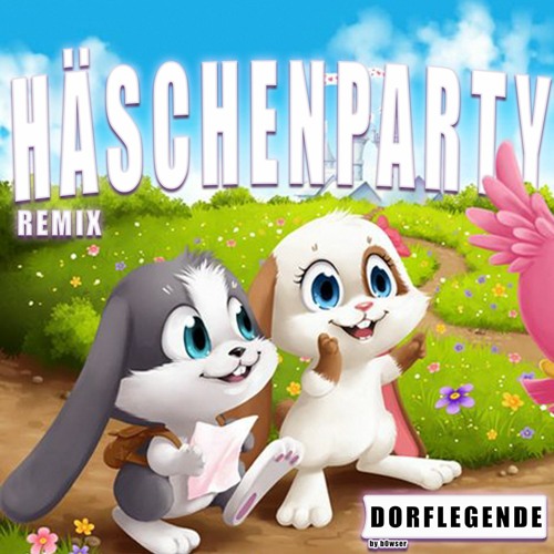 Stream Schnuffel - Häschenparty (Dorflegende Remix) by Dorflegende ...