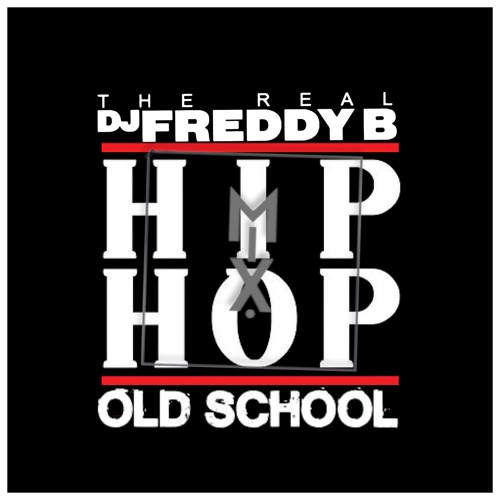 Stream OLD SCHOOL HIP-HOP MIX by The Real Dj Freddy B | Listen online ...