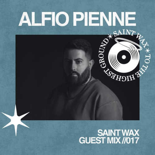 Stream Saint Wax Guest Mix - Alfio Pienne by Saint Wax | Listen online ...