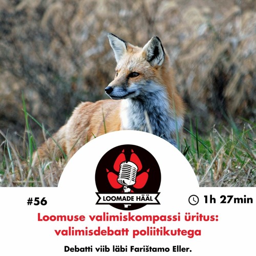 Stream episode Loomade Hääl #56: Loomuse valimiskompassi üritus by ...