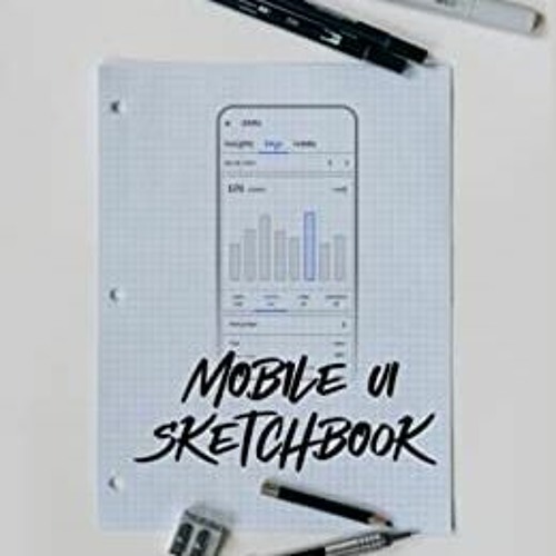 Stream [EBOOK] Mock your UI UX/UI Design Sketchbook from AshleyThomas ...
