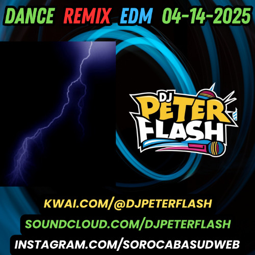 Stream DANCE REMIX EDM 14 DJ PETER FLASH 04-2025 by DJ PETER FLASH | Listen online for free on ...