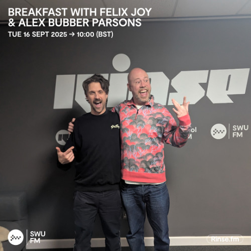 Stream Felix Joy with with Alex Bubber Parsons - 16 September 2025 by ...