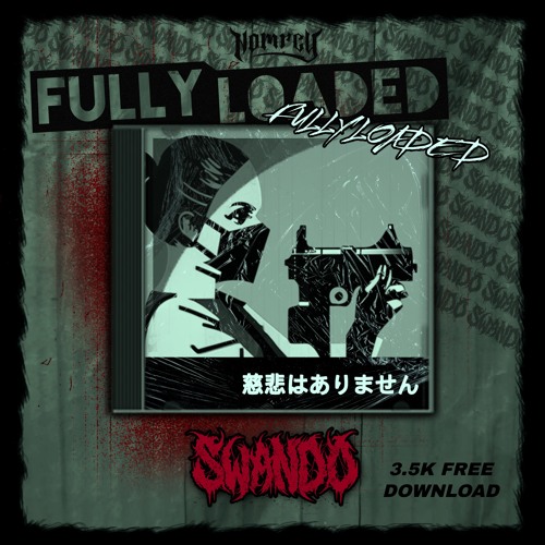 SWANDO - FULLY LOADED [3.5K FREE DOWNLOAD] - Listen to music