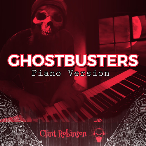 Stream Ghostbusters Afterlife Theme (Piano Version) by Clint Robinson ...