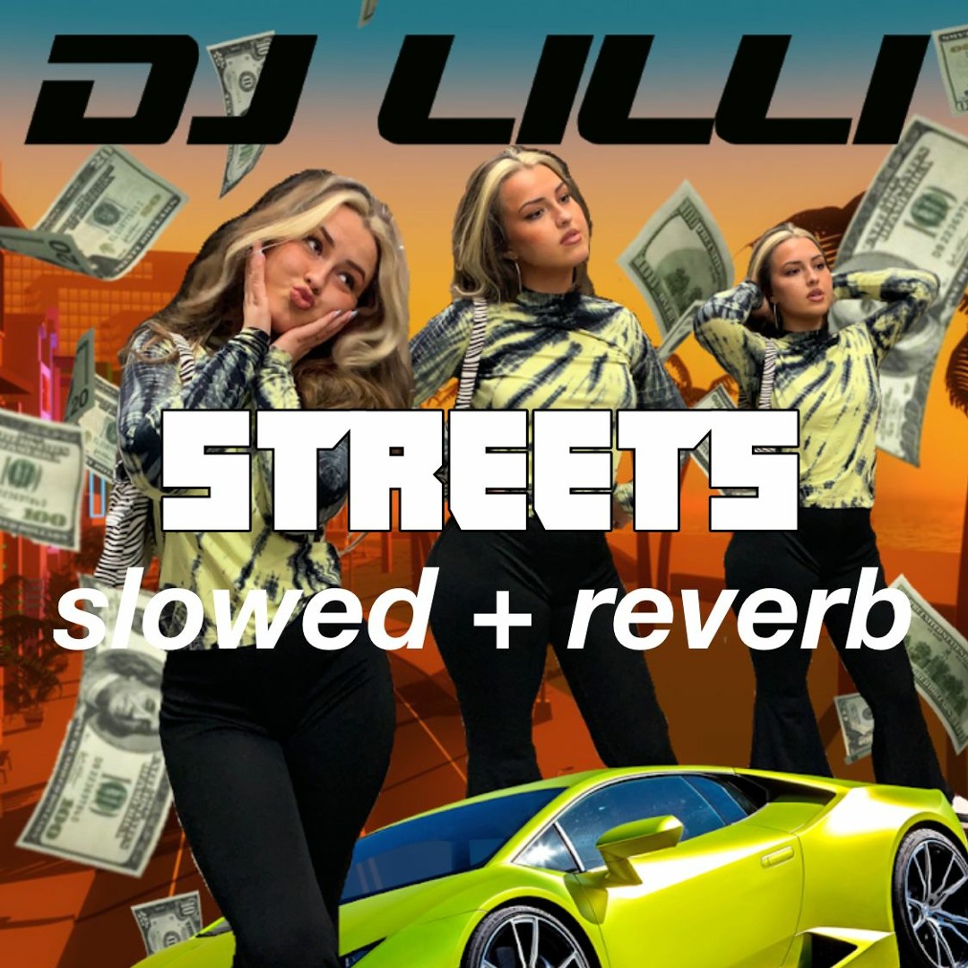 Stream "streets" tiktok remix (dreamy x slowed) by DJ LILLI | Listen ...