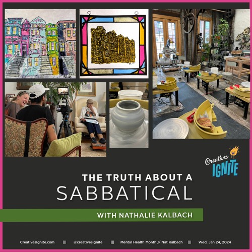 Stream The Truth About a Sabbatical with Nathalie Kalbach ||| Mental Health Month by Creatives ...