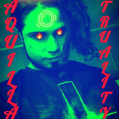 Stream TRUALITY by AQUILLA | Listen online for free on SoundCloud