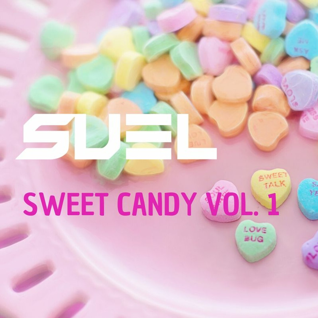 Stream SUEL Sweet Candy Vol. 1 DOWNLOAD by SUEL | Listen online for ...