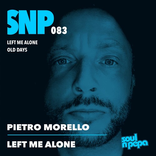 Stream Pietro Morello - Old Days by SOUL N PEPA | Listen online for ...
