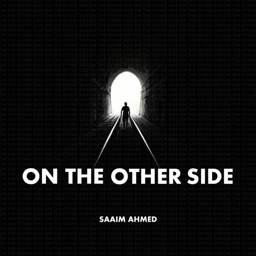 Stream On The Other Side (Official Nasheed) Vocals Only by Saaim Ahmed ...