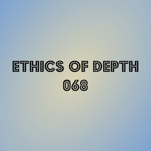 Stream Ethics Of Depth 068 - Oct 2022 (Solitude Set) by Sam Rio ...