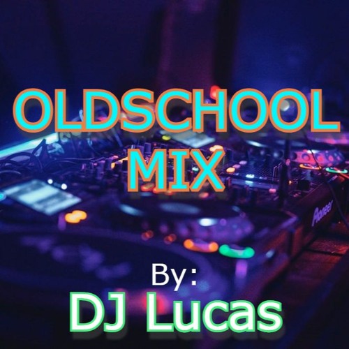 Stream OLDSCHOOL MIX - 21 (2HOUR SPECIAL) (25.11.2022) (DJ LUCAS) by DJ ...