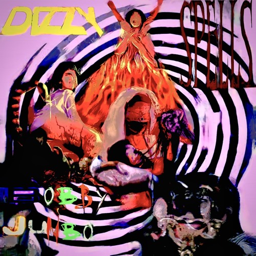 Stream Dizzy Spells by Bobby Jumbo | Listen online for free on SoundCloud