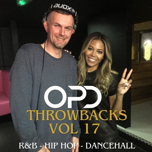 Stream OPD Throwbacks Mash Up Vol 17 - R&B - Hip Hop - Dancehall - Usher - Notorious B.I.G ...