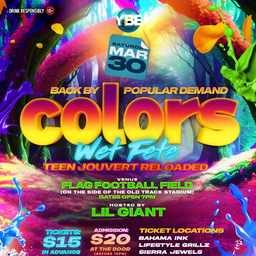 Stream YBE PROMOTIONS PRESENTS COLORS WET FETE MARCH 30TH PROMO CD ...
