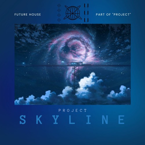 Stream PROJECT : Skyline by Aero Ikki | Listen online for free on ...