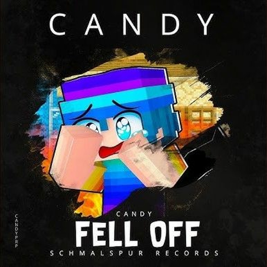 Stream Candy - FELL OFF by R4vel | Listen online for free on SoundCloud