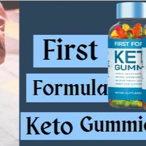 Stream First Formula Keto Gummies (Scam or Legit) Safe To Use? by ...