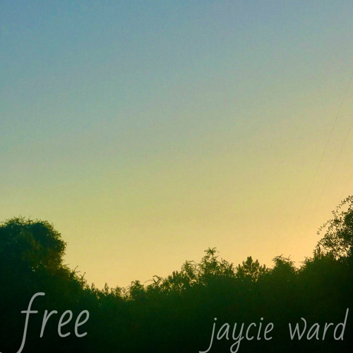 Stream Free - (Sunrise Version) by Jaycie Ward | Listen online for free ...