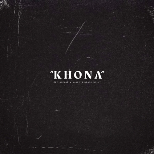 Stream khona ‼️ Ft Xandy & Medic willy by Rey Oceans | Listen online ...