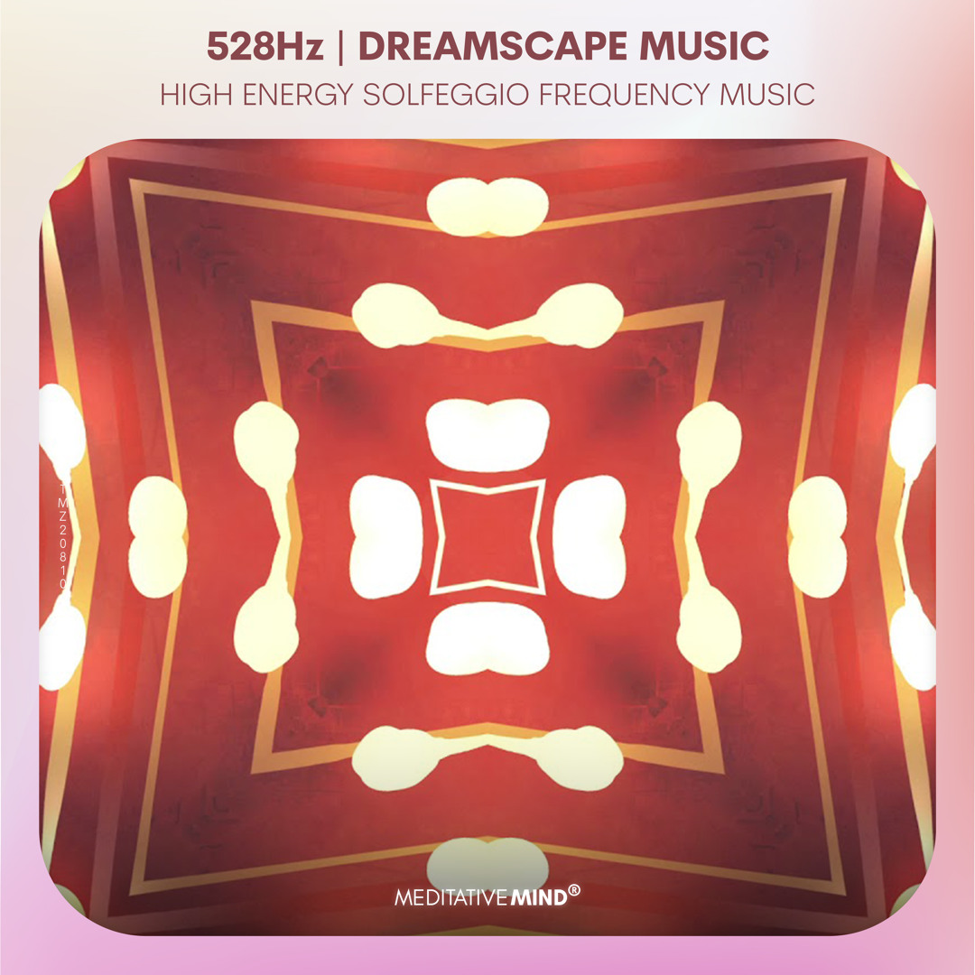 Stream 528Hz DREAMSCAPE MUSIC to BRING POSITIVE TRANSFORMATION High ...