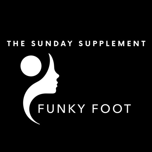Stream The Sunday Supplement 17 - 01-12-24 by funky_foot | Listen ...