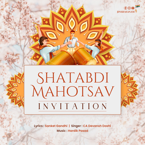 Stream Shatabdi Mahotsav Invitation by CA Devansh Doshi | Listen online ...