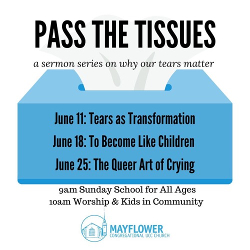 Stream Pass the Tissues—Tears as Transformation by Mayflower Church ...