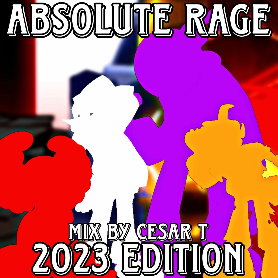 Stream [FNF Mix] Absolute Rage (2023 Edition) by CesarT371 | Listen online for free on SoundCloud