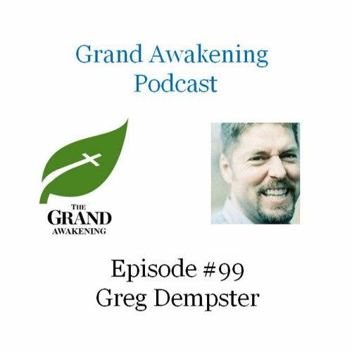 Stream Greg Dempster shares how God is powerfully bringing God’s ...