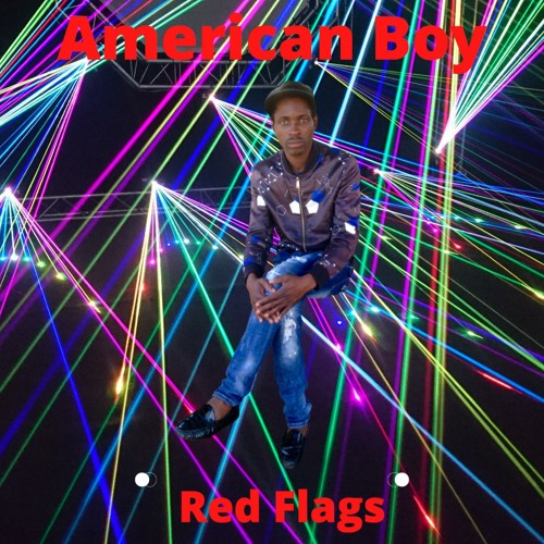 Stream Red Flags by American Boy | Listen online for free on SoundCloud