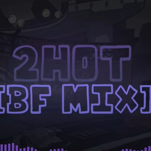 Stream fnf - 2hot (bf mix) by Booify | Listen online for free on SoundCloud