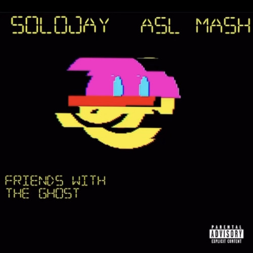 Stream SoloJay- Friends With The Ghost (feat. ASL MASH) by lil solo ...
