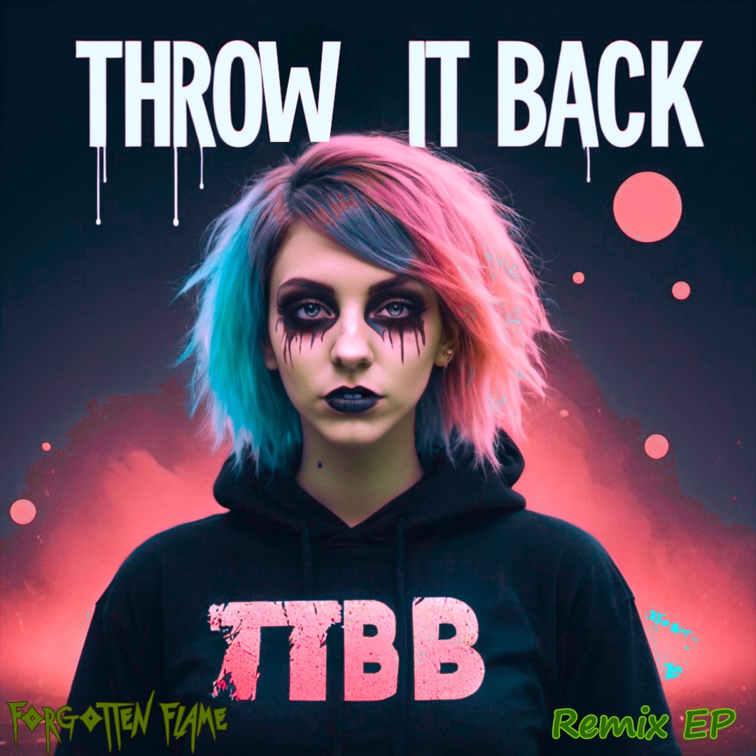 Stream Forgotten Flame - Throw It Back (EndTide Remix) by FORGOTTEN ...
