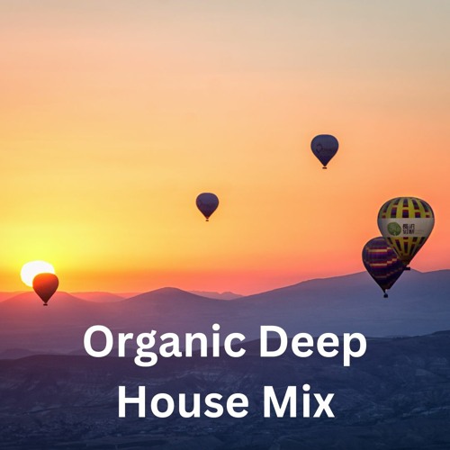 Stream Organic Deep House Mix ( Jan 2024 ) by Paul Guy | Listen online ...