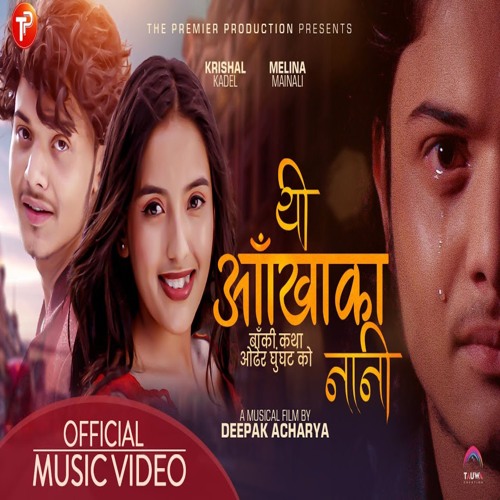 Stream Yee Aankha Ka Nani by Krishal Kadel | Listen online for free on ...