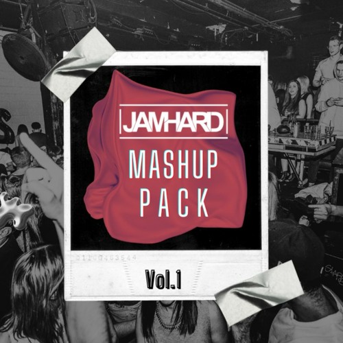 Stream Jamhard Mashup Pack Vol 1 Party And Festival Pack Free