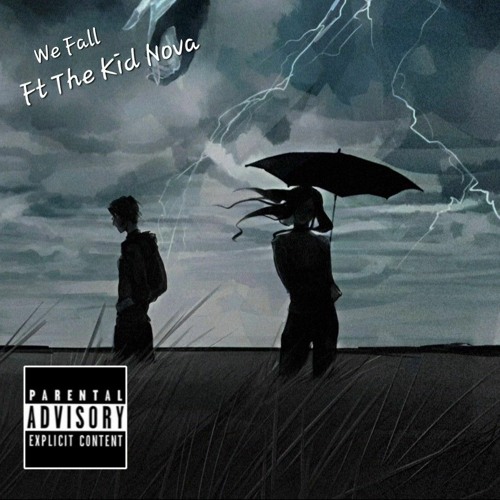 Listen to playlists featuring We Fall (Ft The Kid Nova) by ...