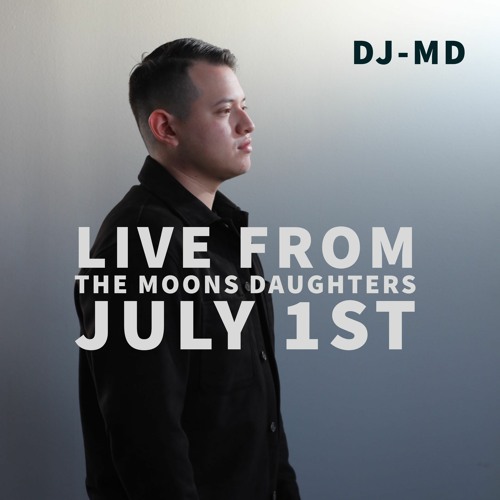Stream DJMD (Live) From The Moons Daughters July 1st by Power Sounds DJ ...